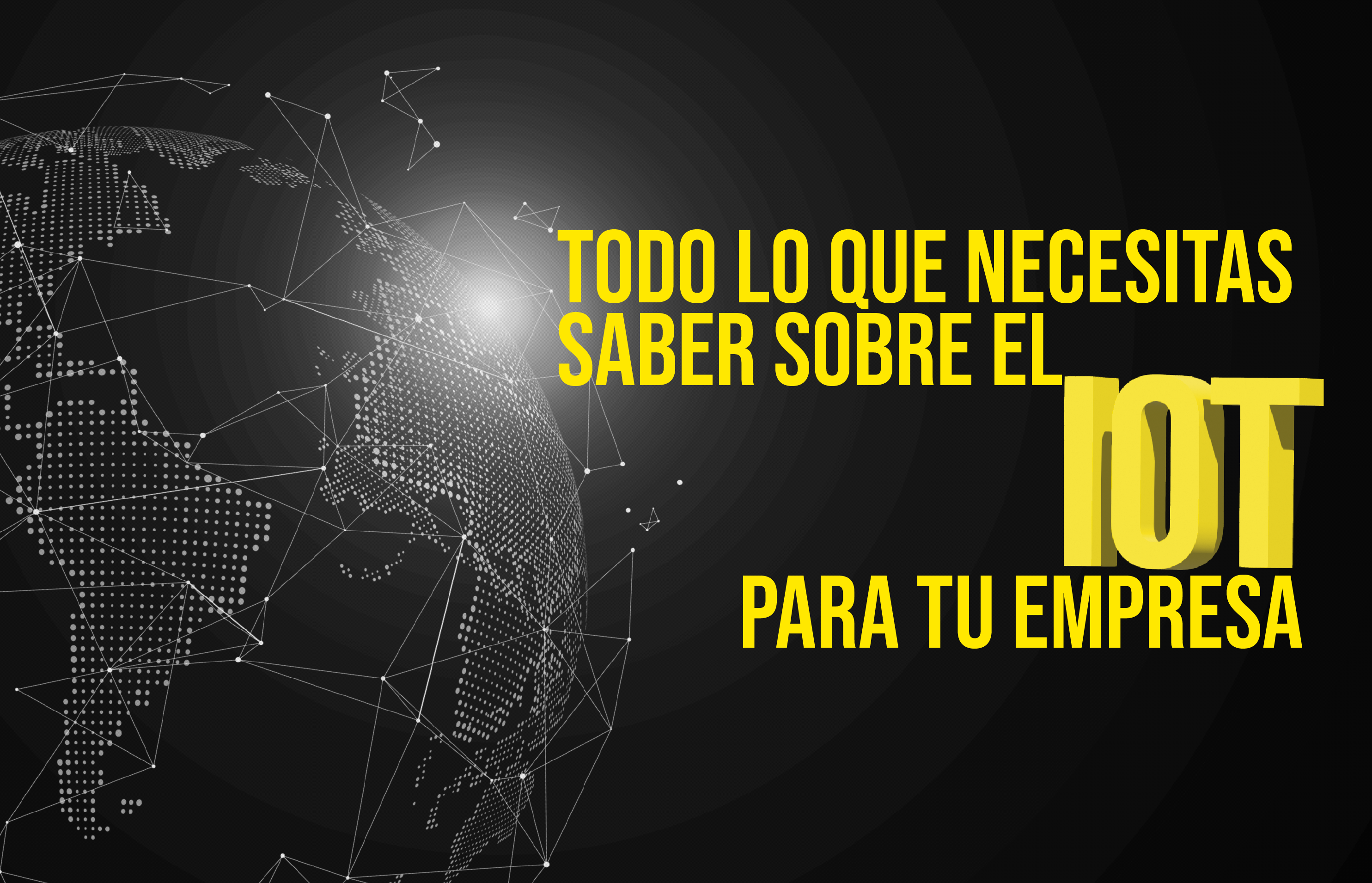 Workshop: Todo lo que necesitas saber sobre el IoT para tu empresa ...